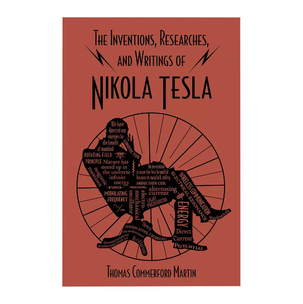 The Inventions, Researches, and Writings of Nikola Tesla – Openbax