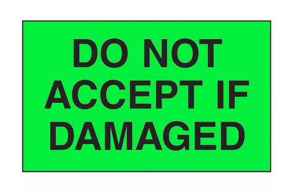 "Do Not Accept if Damaged" Label - 3 x 5" – Openbax